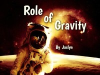 Role of Gravity Book - Wixie
